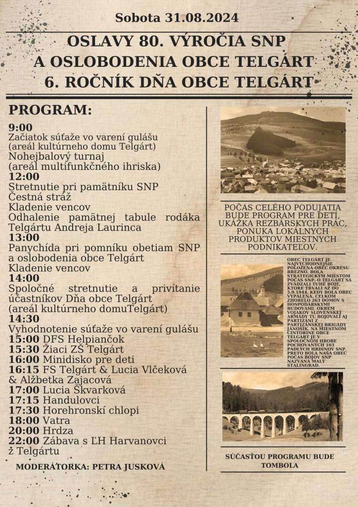 Oslavy 80. výročia SNP a oslobodenia obce Telgárt a 6. ročník Dňa obce ...